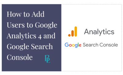 How to Add Users to GA4 and Google Search Console